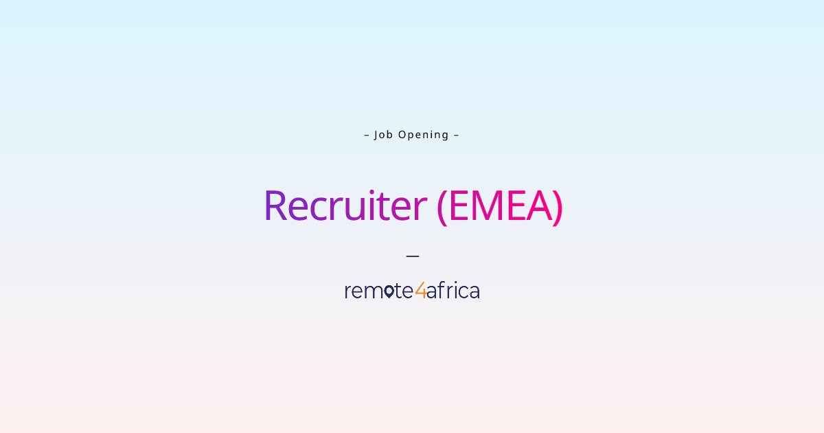Remote Recruiter Emea Job At Human Resource Services Company Remote4africa