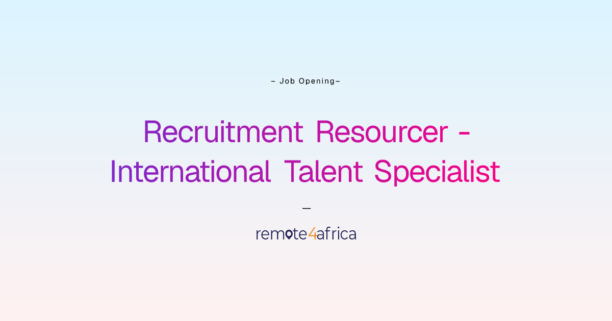 Remote Recruitment Resourcer - International Talent Specialist job at ...