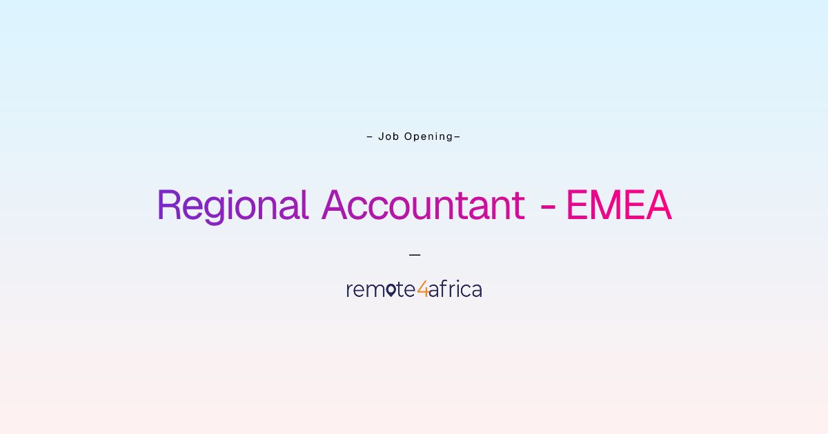 Remote (Hybrid) Regional Accountant - EMEA job at Financial Services ...