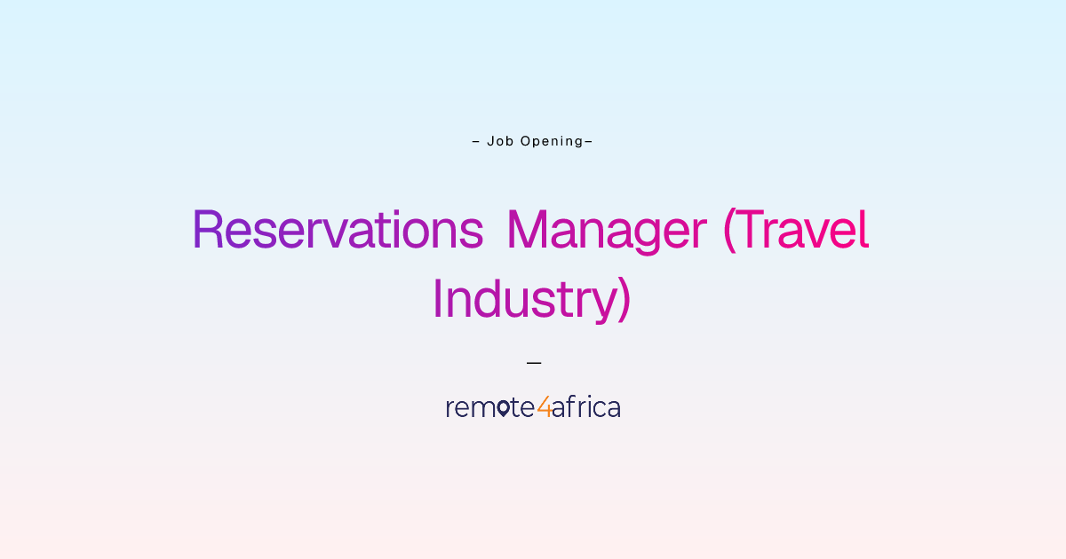 Remote Reservations Manager (Travel Industry) job at Human Resource ...