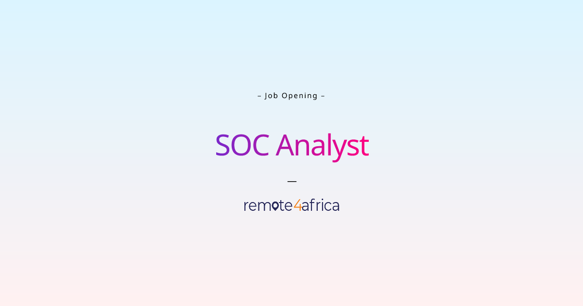 Remote (Hybrid) SOC Analyst job at Financial Services / FinTech company ...