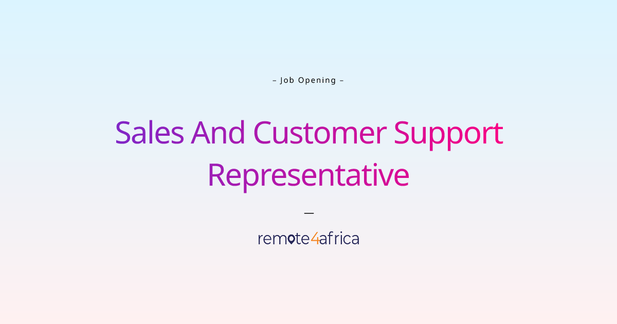 Remote Sales And Customer Support Representative job at Advertising ...