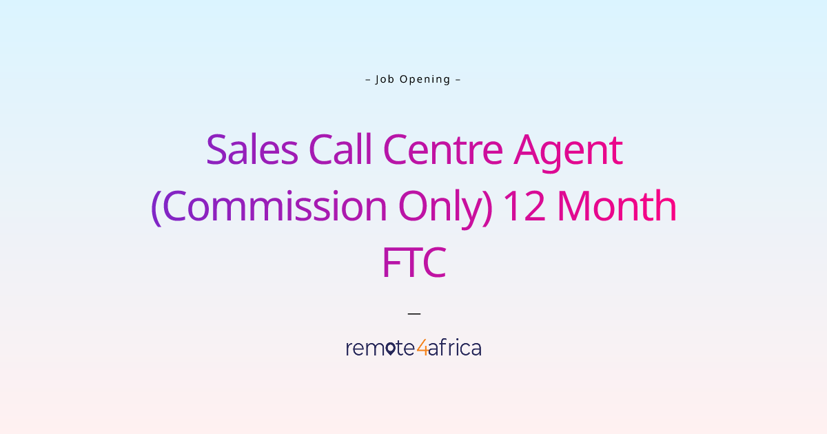 Remote Sales Call Centre Agent (Commission Only) 12 Month FTC job at IT ...