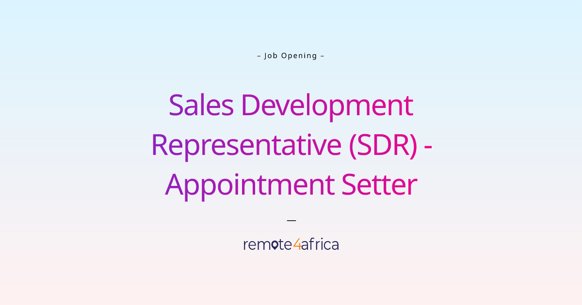 Remote Sales Development Representative (SDR) - Appointment Setter job at Human Resource ...