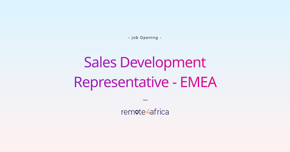 Remote Sales Development Representative - EMEA job at Internet Software & Services company ...
