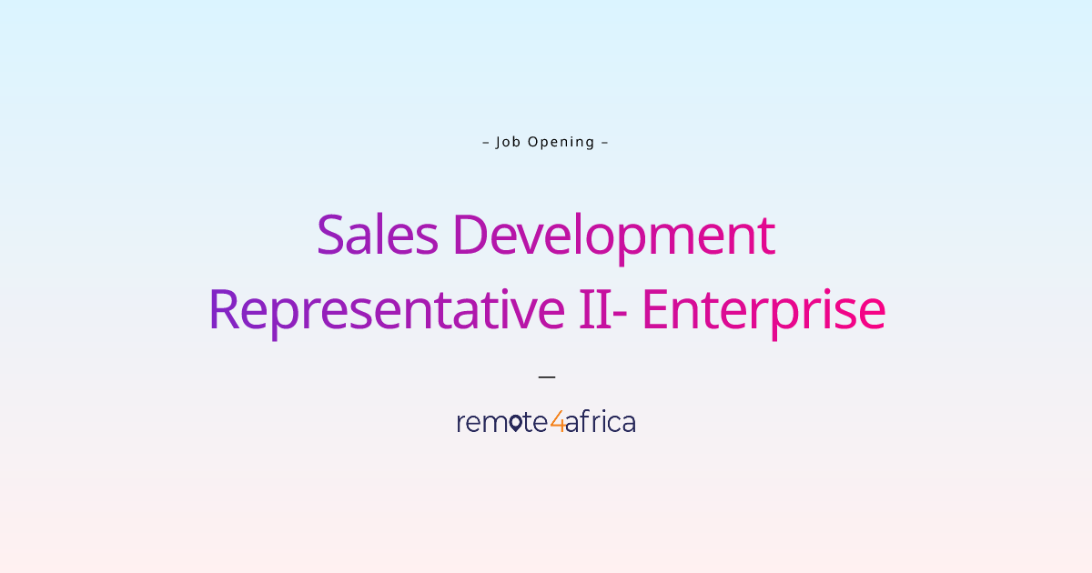 Remote Sales Development Representative II- Enterprise job at Internet ...