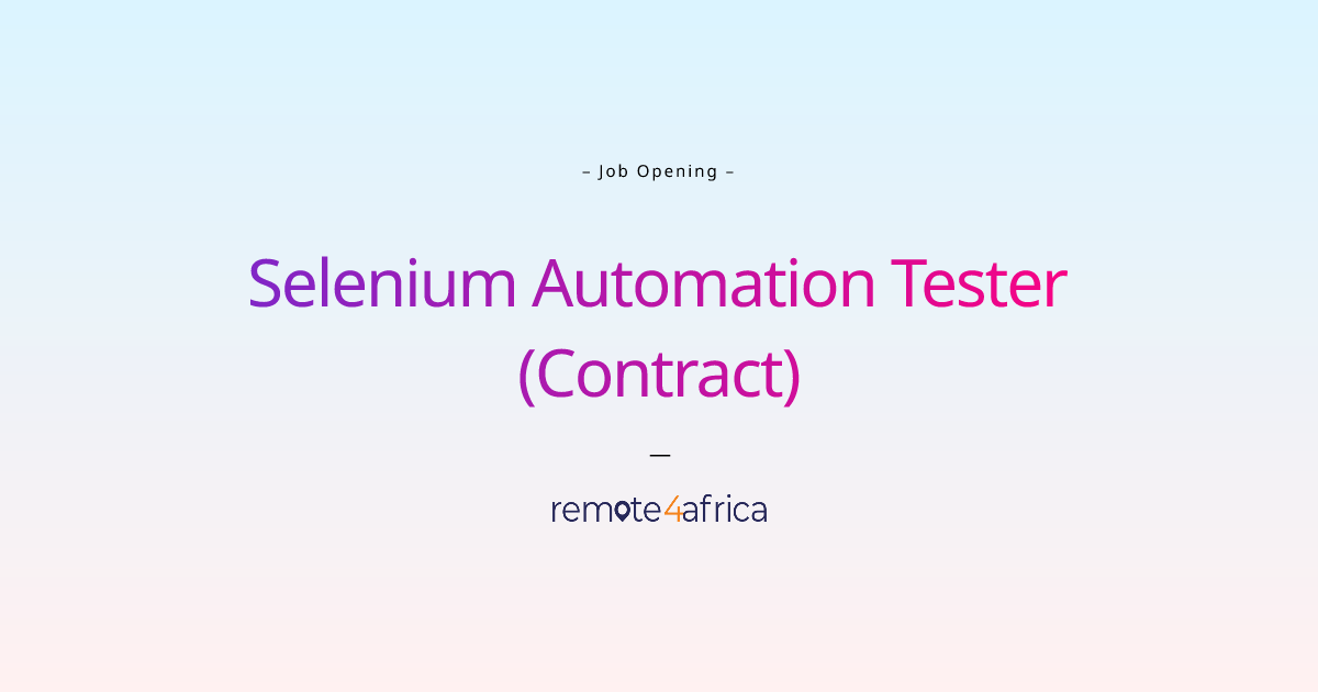Remote (Hybrid) Selenium Automation Tester (Contract) job at IT ...