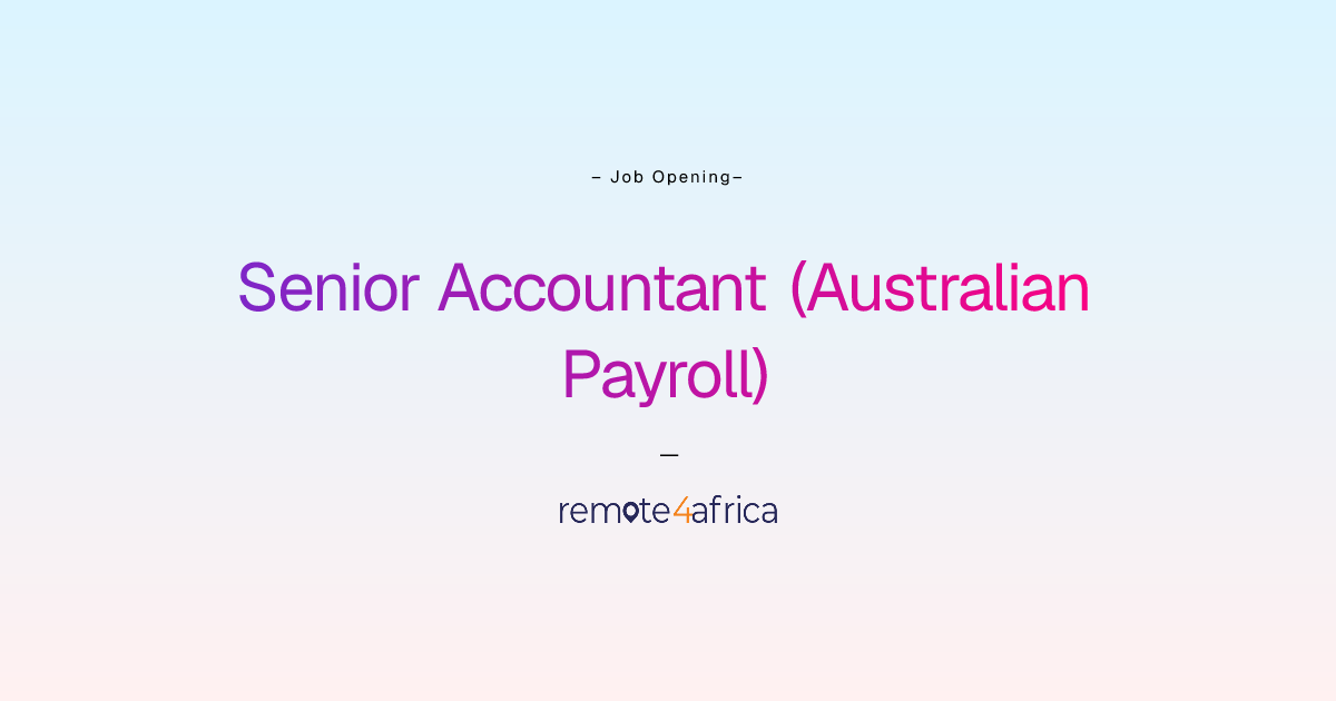 Remote Senior Accountant (Australian Payroll) job at Human Resource ...