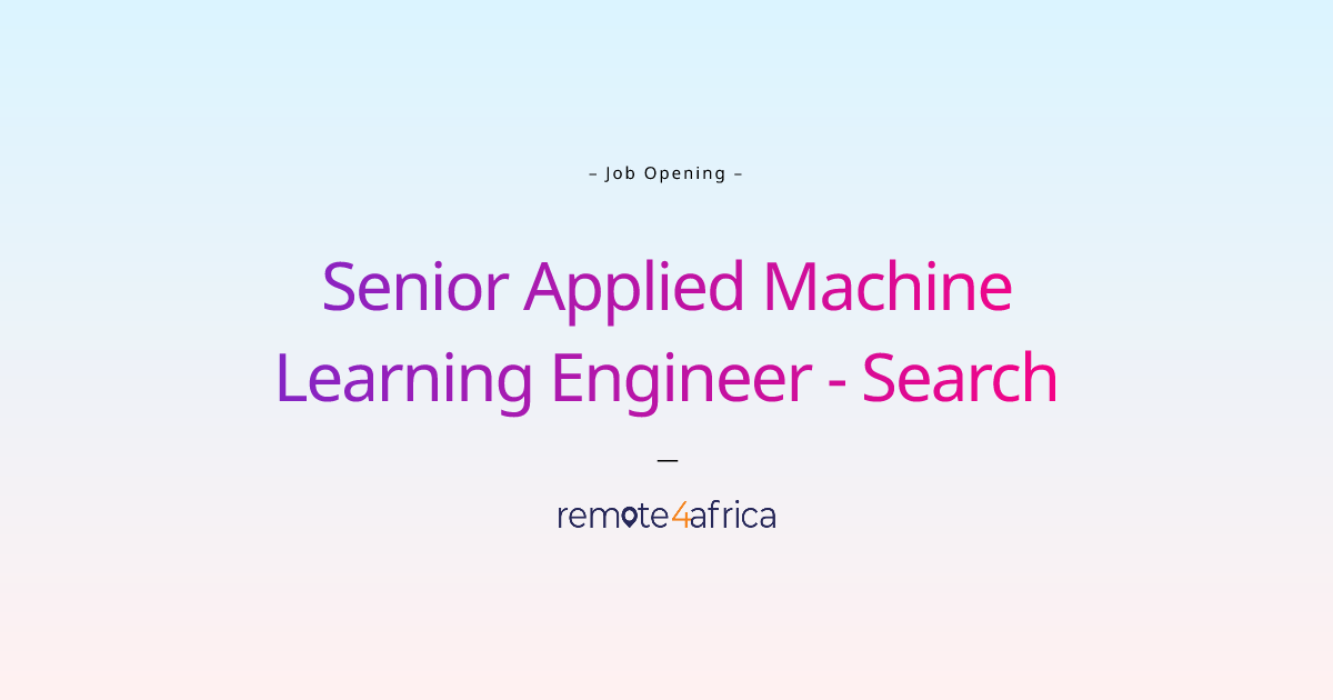 Remote Senior Applied Machine Learning Engineer - Search & Recommendations job at IT ...