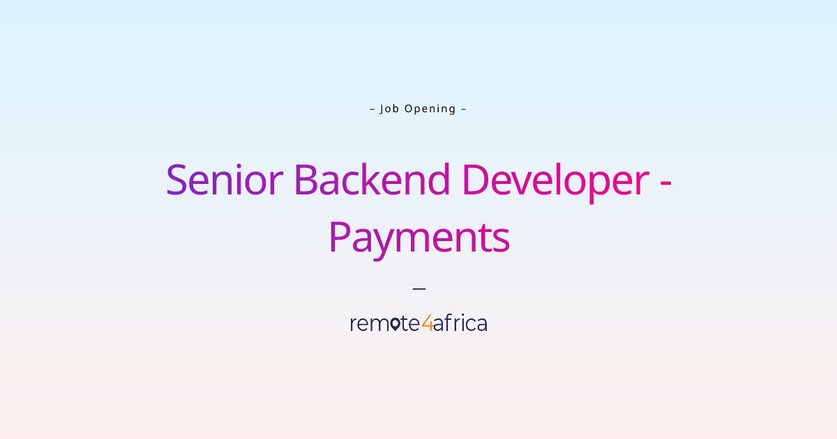 Remote (Hybrid) Senior Backend Developer - Payments job at Media ...