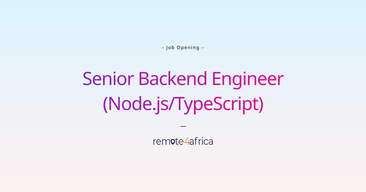 Remote Senior Backend Engineer (Node.js/TypeScript) job at Human Resource Services company ...