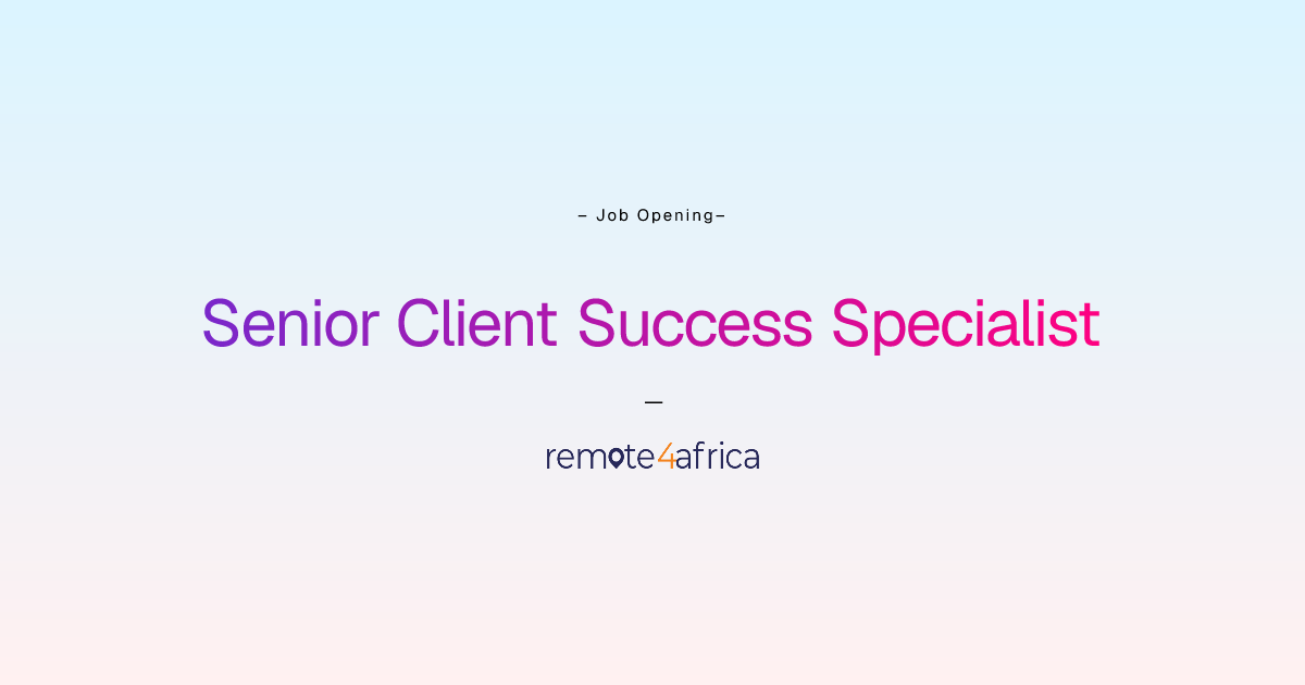 Remote (Hybrid) Senior Client Success Specialist job at Human Resource ...