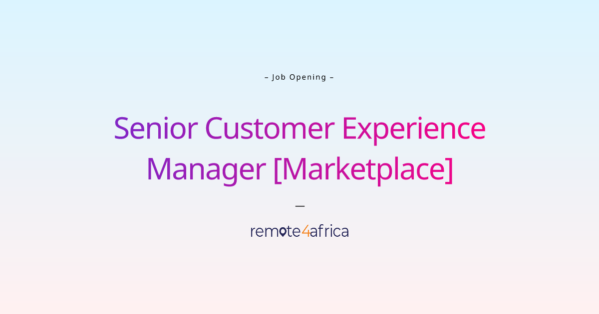 Remote Senior Customer Experience Manager [Marketplace] job at IT ...