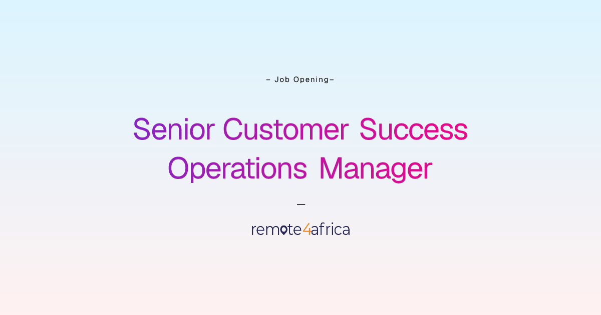 Remote Senior Customer Success Operations Manager job at Internet ...