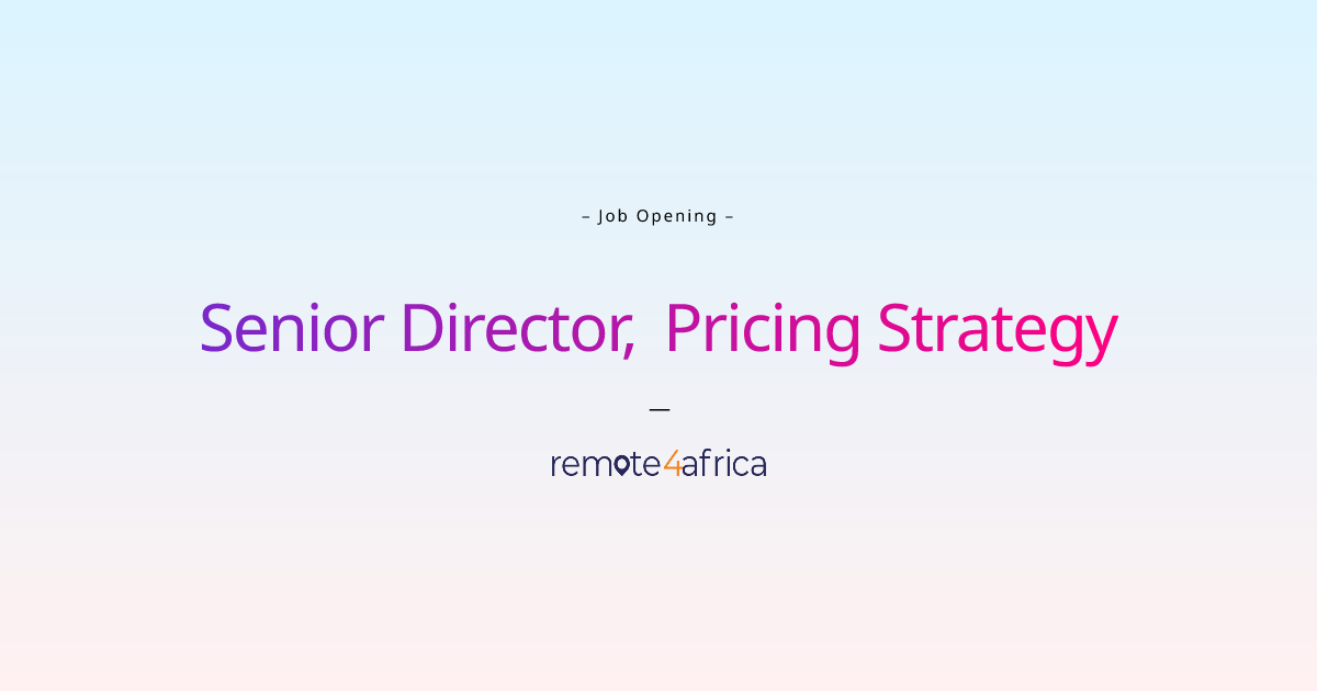 Remote Senior Director, Pricing Strategy job at IT / Telecommunication ...