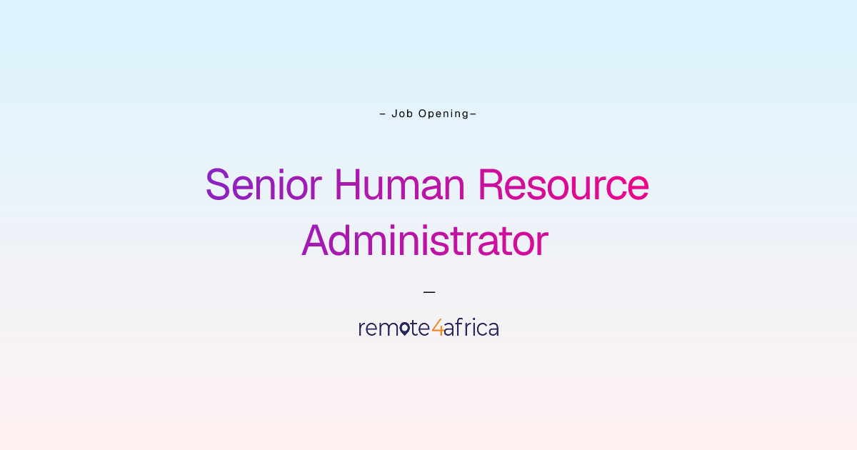 Remote (Hybrid) Senior Human Resource Administrator job at Human ...