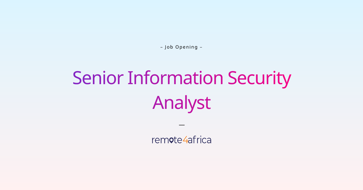 Remote (Hybrid) Senior Information Security Analyst job at Financial Services / FinTech company ...