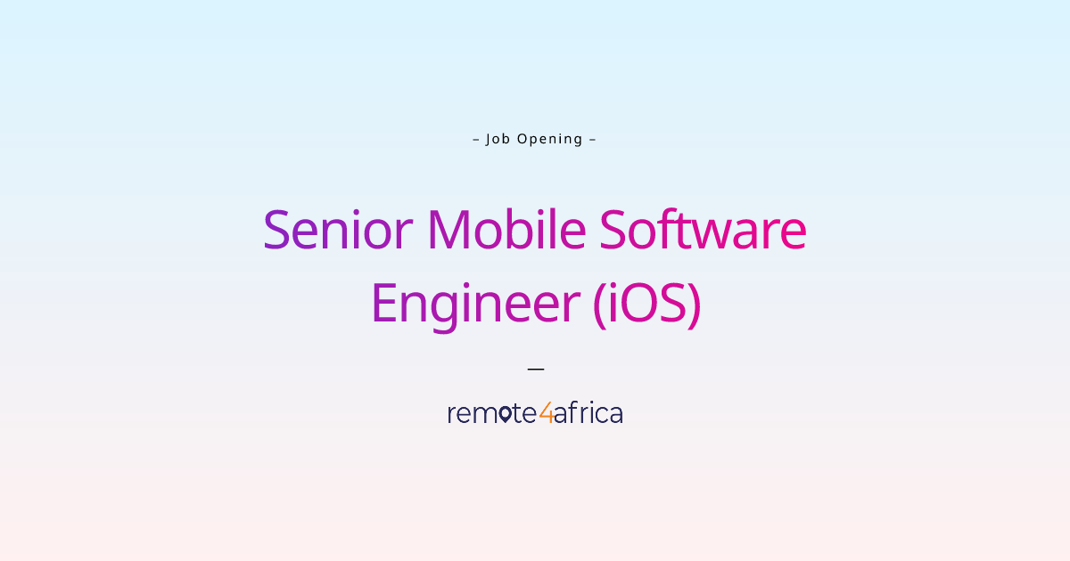 Remote Senior Mobile Software Engineer (iOS) job at Financial Services / FinTech company ...