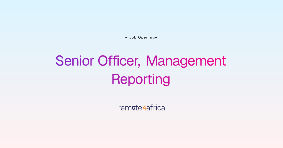 Remote Senior Officer, Management Reporting job at Financial Services ...