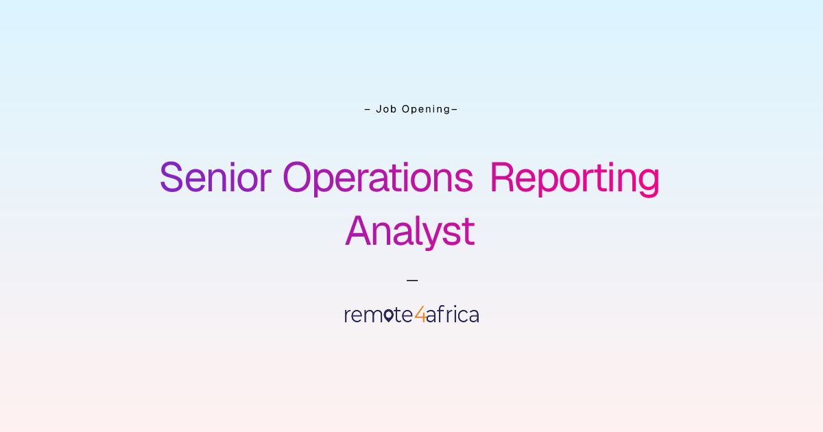 Remote Senior Operations Reporting Analyst job at Human Resource ...