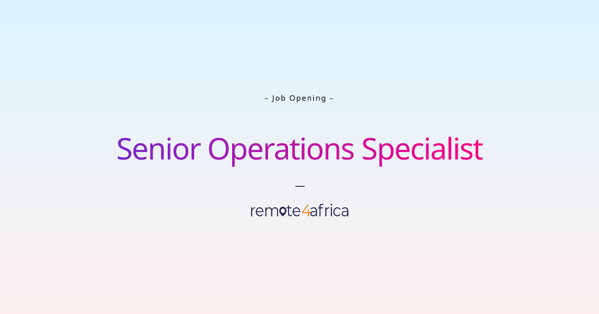 Remote Senior Operations Specialist job at Advertising company ...