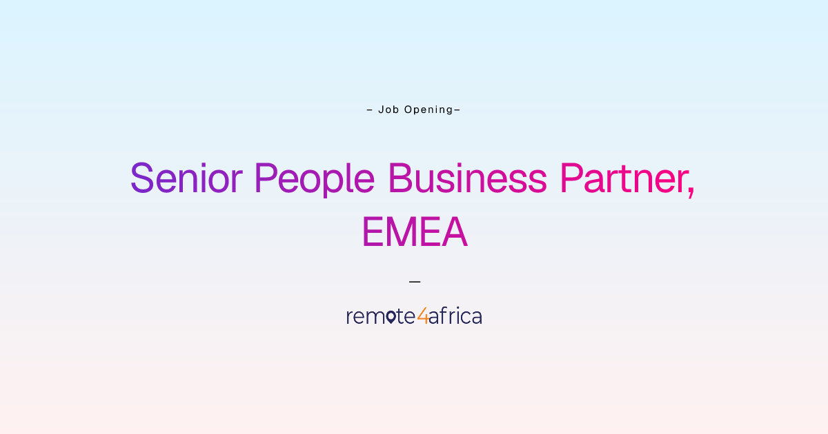 Remote Senior People Business Partner, EMEA job at Internet Software ...