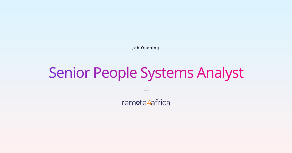 Remote Senior People Systems Analyst job at Human Resource Services ...