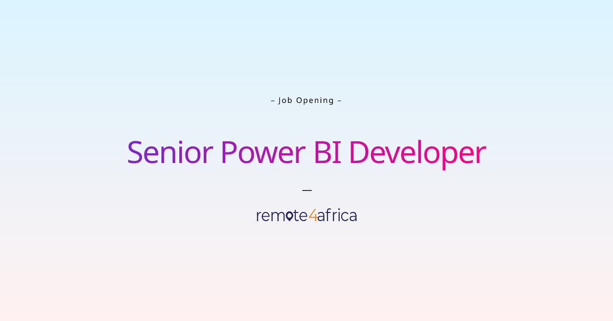 Remote (Hybrid) Senior Power BI Developer job at IT / Telecommunication ...