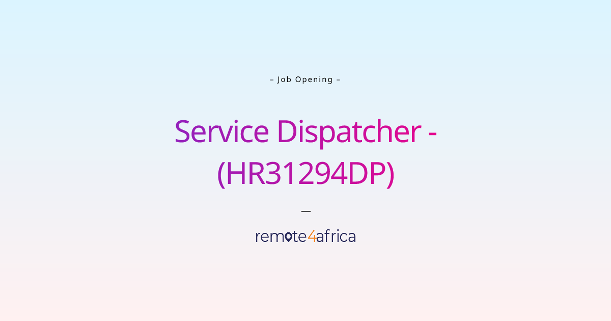 Remote Service Dispatcher - (HR31294DP) job at Human Resource Services ...