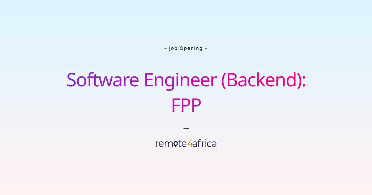 Remote (Hybrid) Software Engineer (Backend): FPP job at Financial Services / FinTech company ...