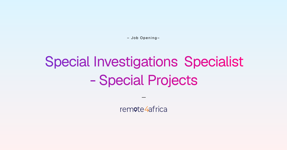 Remote Special Investigations Specialist - Special Projects job at ...