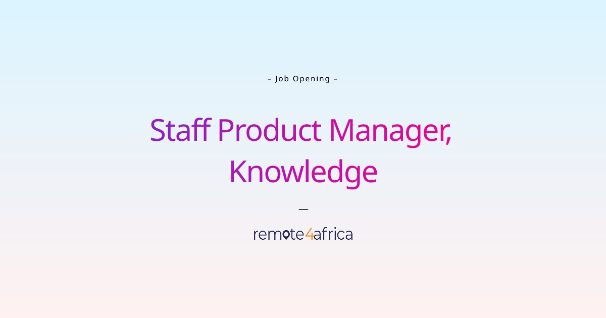 Remote Staff Product Manager, Knowledge job at Human Resource Services ...