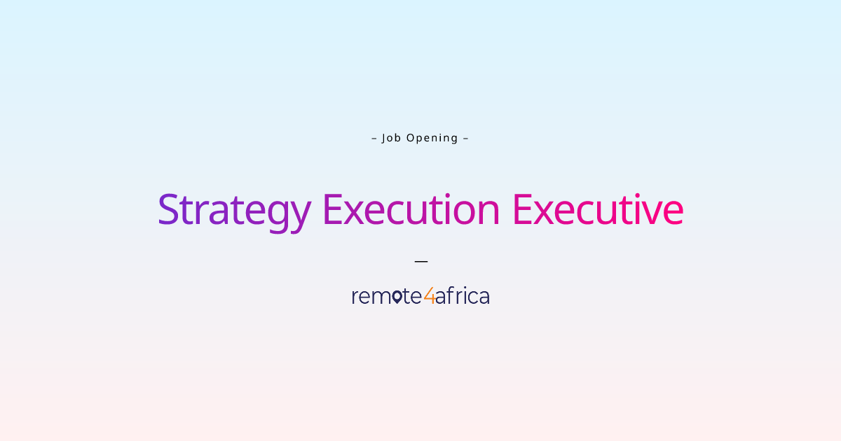 Remote Strategy Execution Executive job at Financial Services / FinTech ...