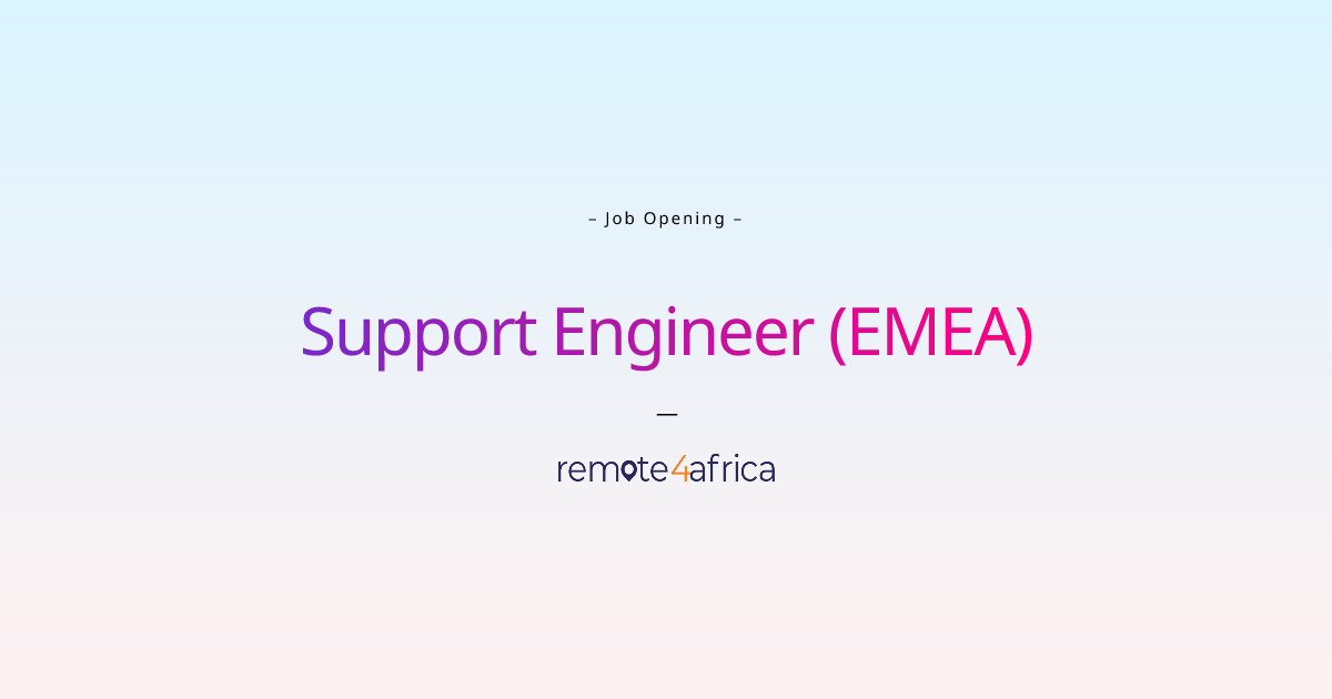 Remote Support Engineer (EMEA) job at Internet Software & Services ...