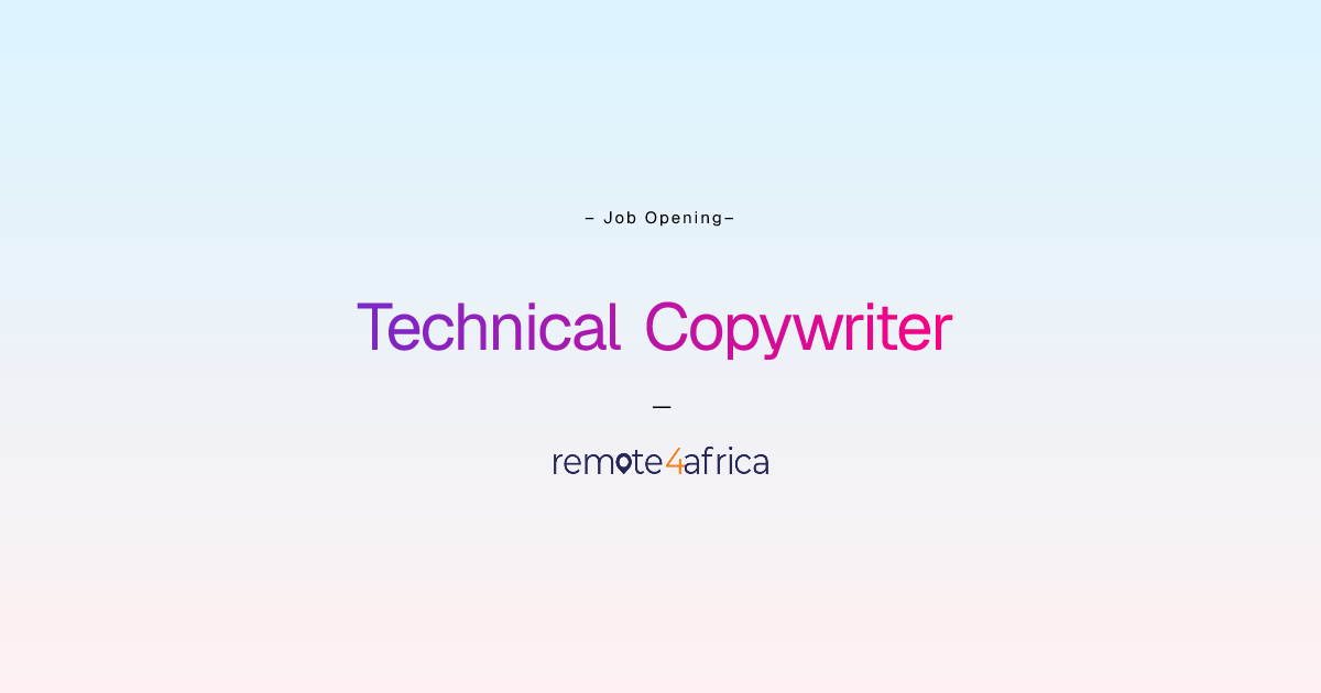 Technical Copywriter | Remote4Africa