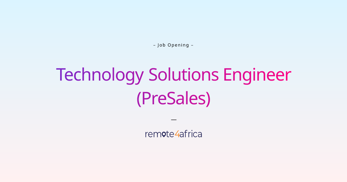 Remote Technology Solutions Engineer (PreSales) job at Internet ...