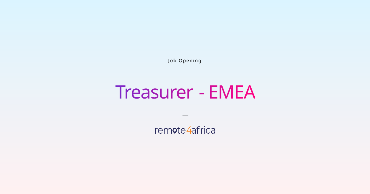 Remote (Hybrid) Treasurer - EMEA job at Financial Services / FinTech ...
