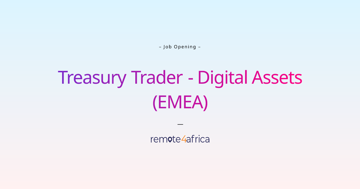 Remote Treasury Trader - Digital Assets (EMEA) job at Financial ...