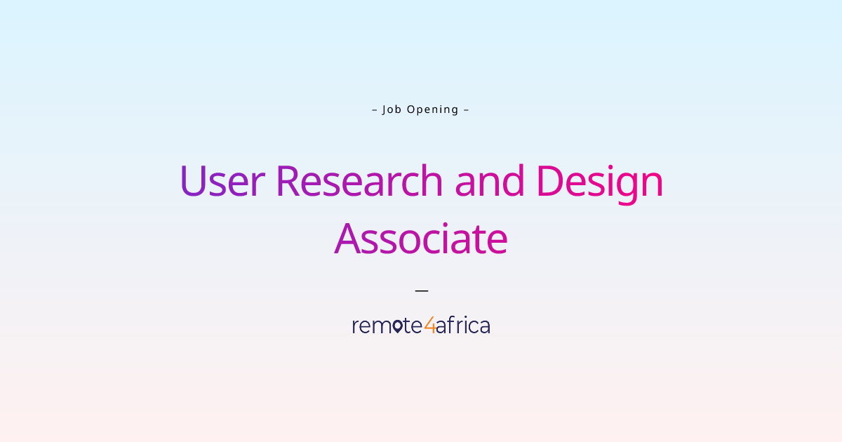 Remote (Hybrid) User Research and Design Associate job at Education / E ...