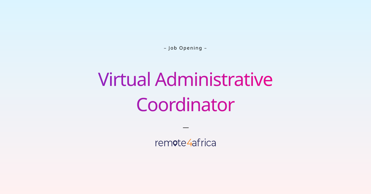 Remote Virtual Administrative Coordinator job at Human Resource ...
