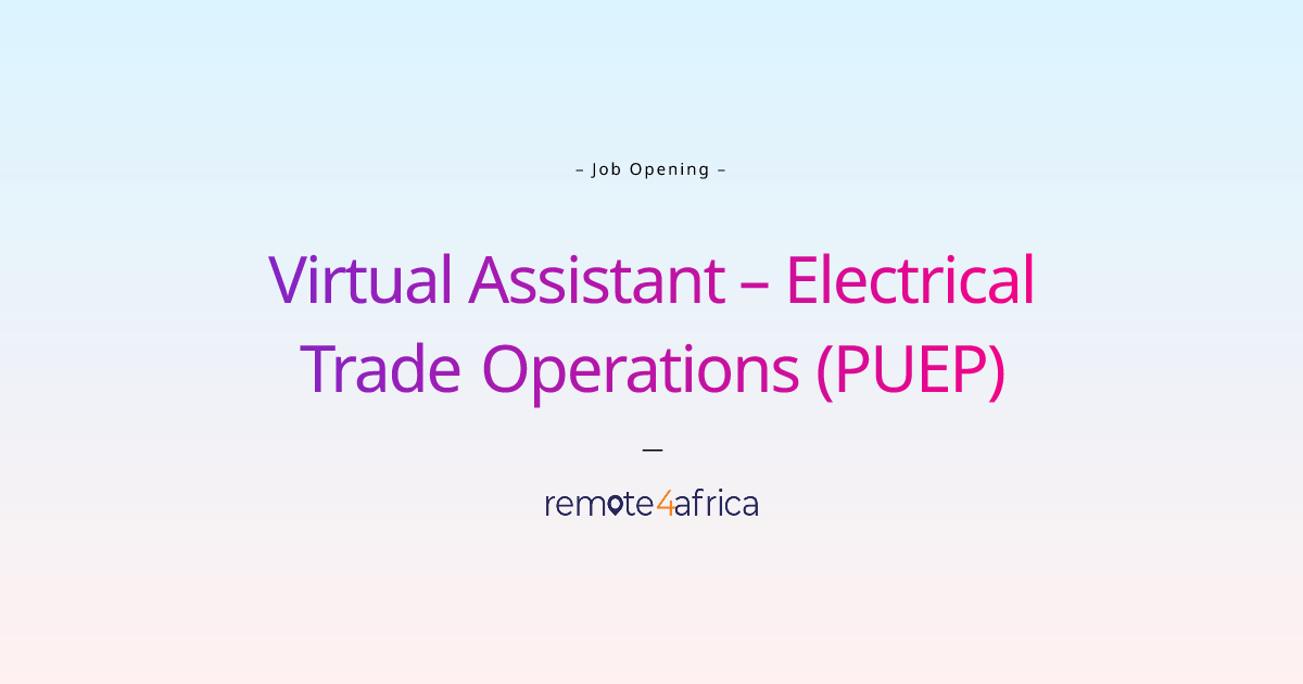 Remote Virtual Assistant – Electrical Trade Operations (PUEP) job at ...