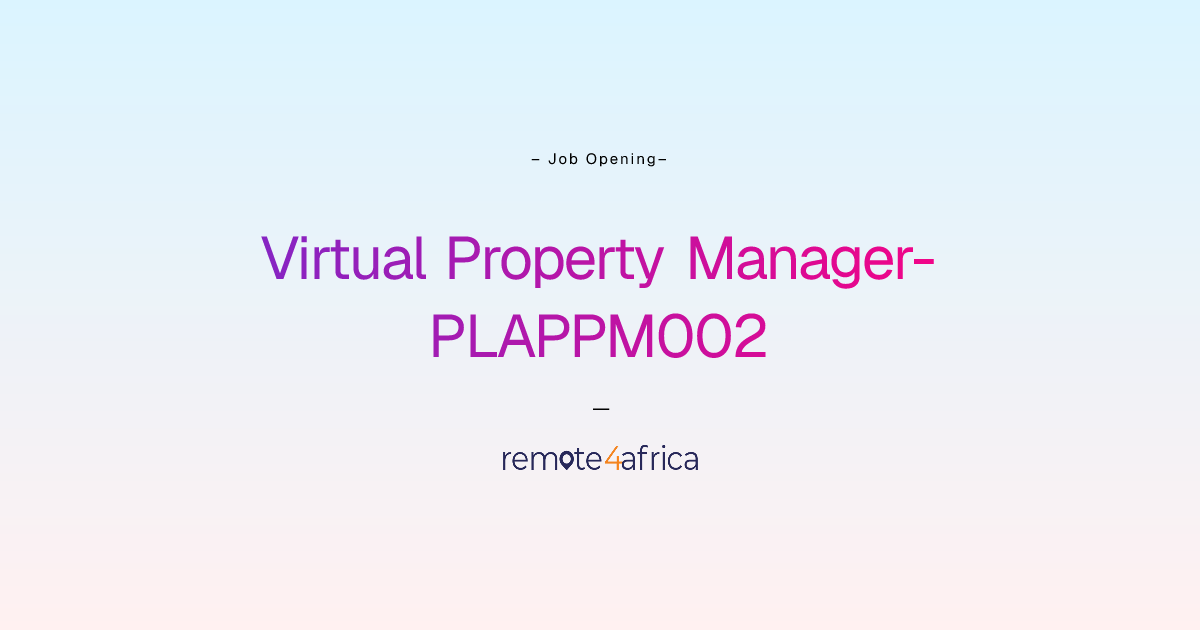 Remote Virtual Property Manager- PLAPPM002 job at Human Resource ...