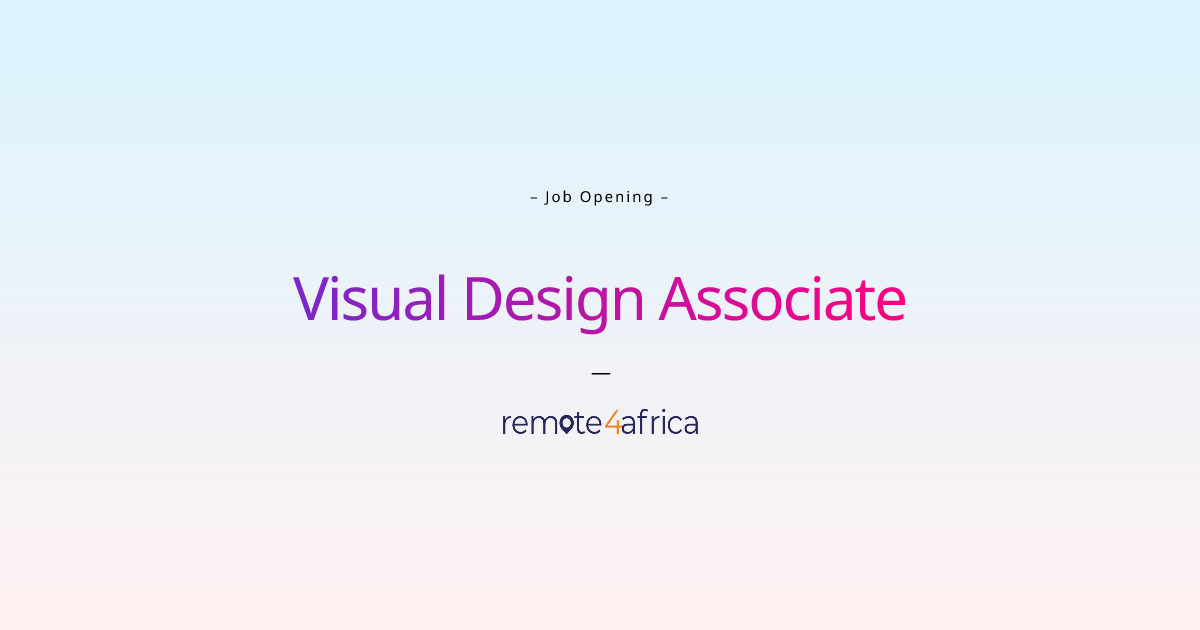 Remote Visual Design Associate job at Health care company | Remote4Africa