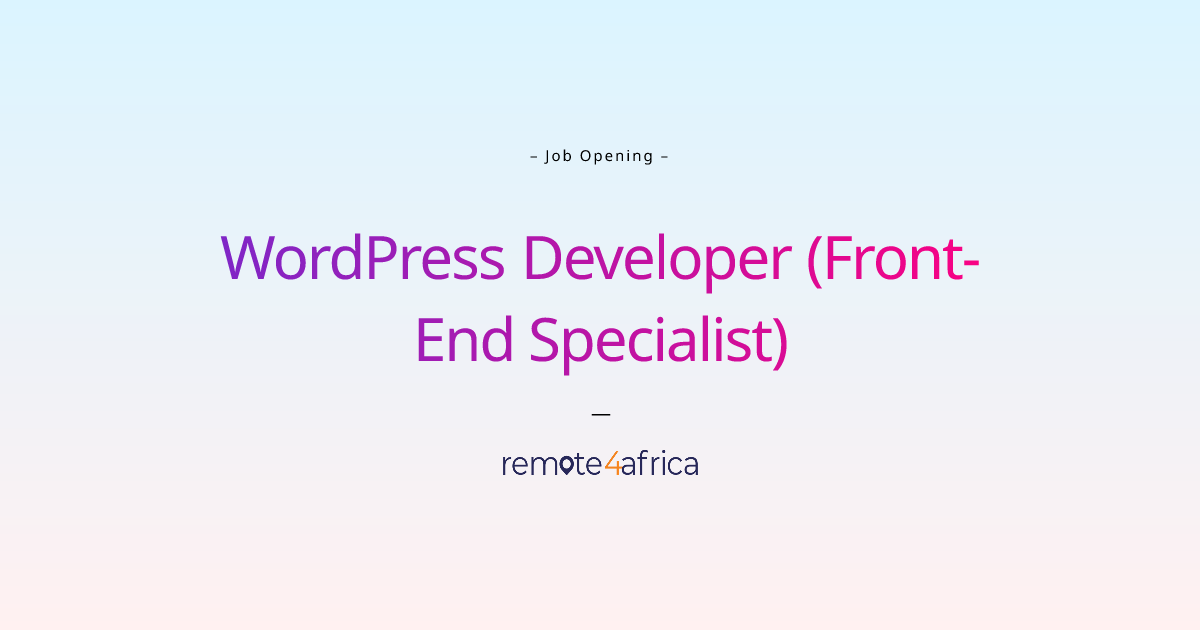 Remote WordPress Developer (Front-End Specialist) job at Human Resource ...